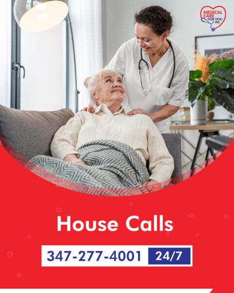 House Calls in Queens & Brooklyn | Medical Care For You PC