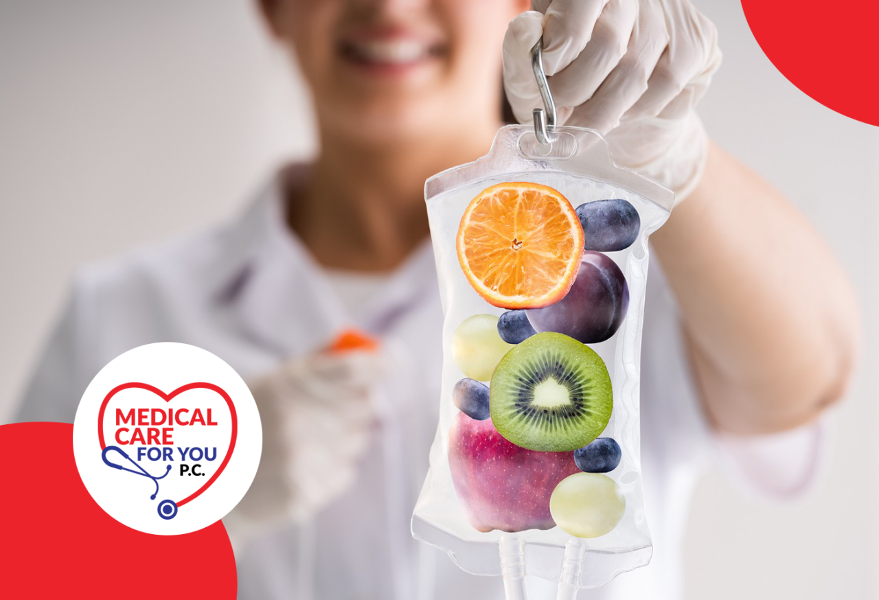 IV Drips In Staten Island - Medical Care For You P.C.
